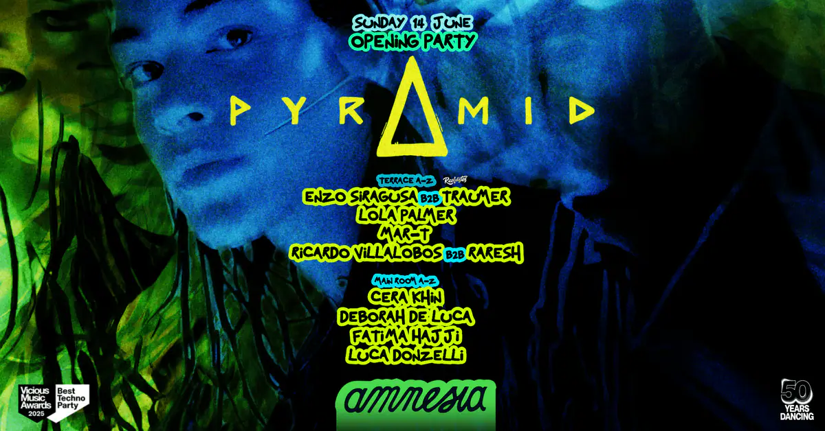 Pyramid Opening Party Ibiza 2026 | Tickets, Lineup & Event Details